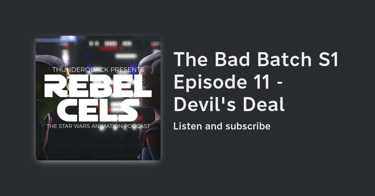 The Bad Batch S1 Episode 11 - Devil's Deal