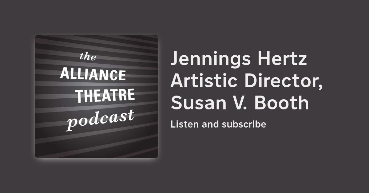 S2E3 - Jennings Hertz Artistic Director, Susan V. Booth