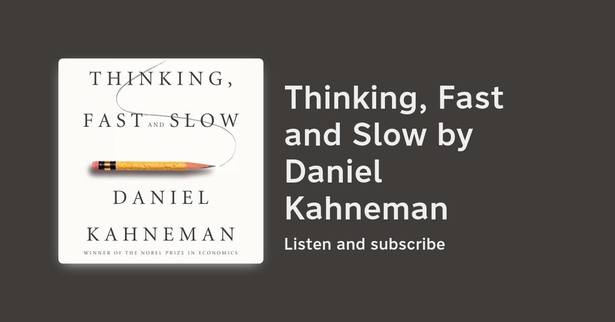 [S5E2] Thinking, Fast and Slow by Daniel Kahneman