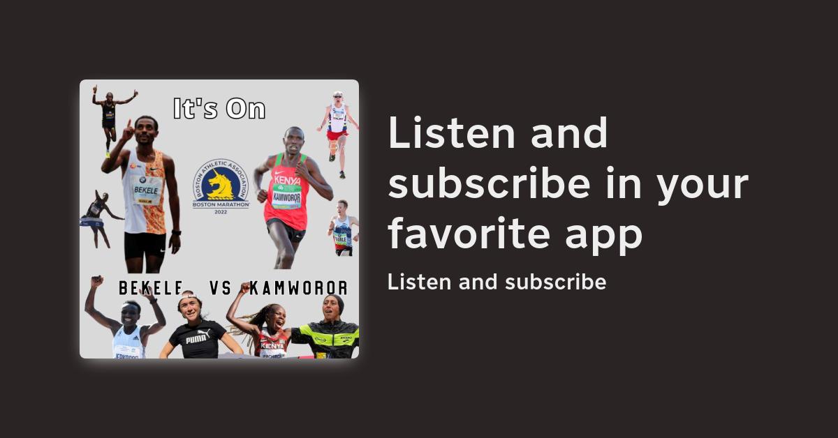 Bonus: Bekele is in Boston! Breaking Down 2022 Boston Marathon Field ...