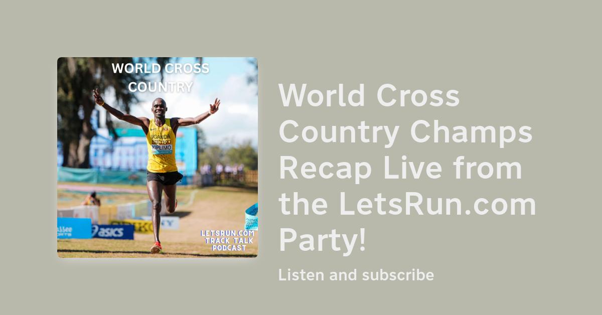 World Cross Country Champs Recap Live from the LetsRun.com Party!