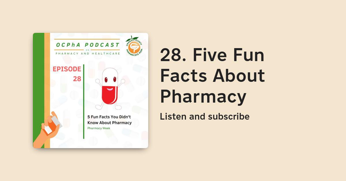 28. Five Fun Facts About Pharmacy
