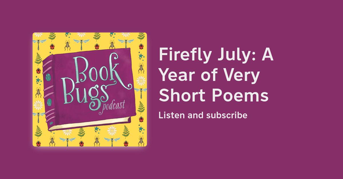 Firefly July: A Year of Very Short Poems