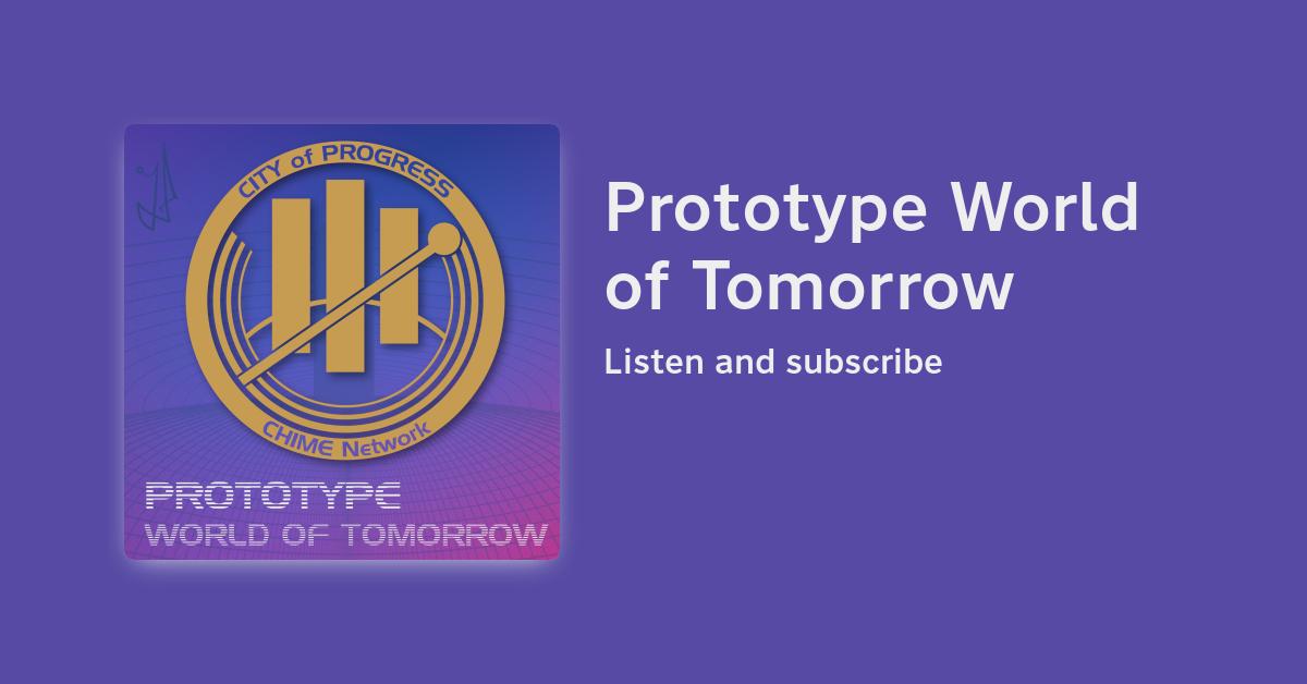 Prototype World of Tomorrow