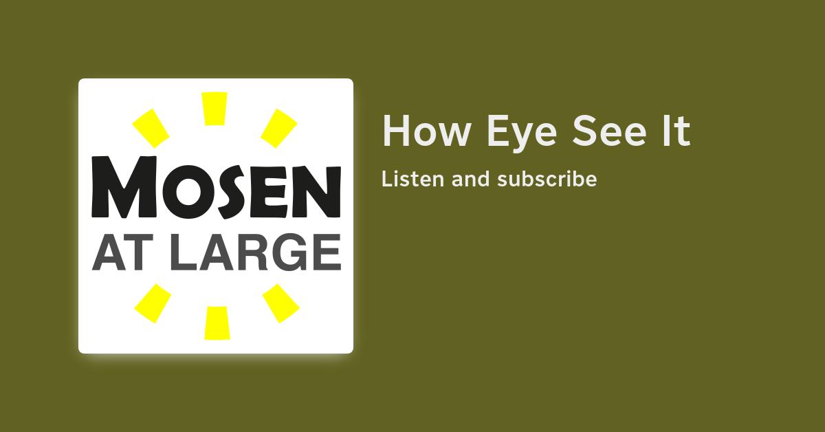 E8 How Eye See It