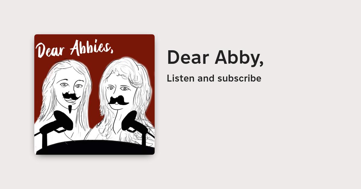 Dear Abby,