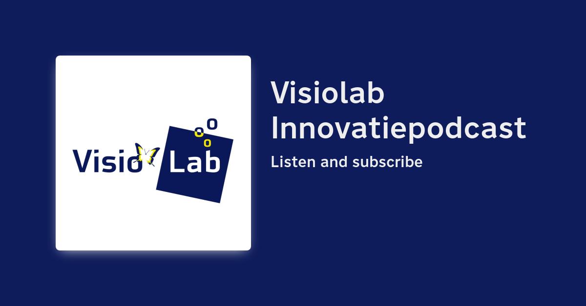 Visiolab Innovatiepodcast