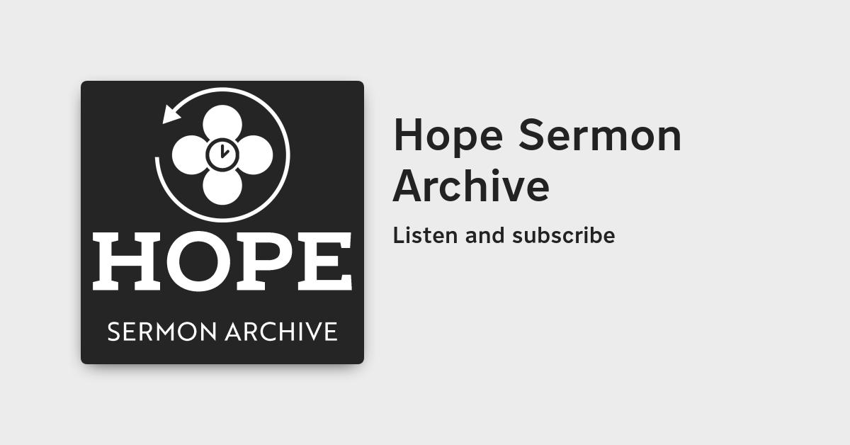 Hope Sermon Archive