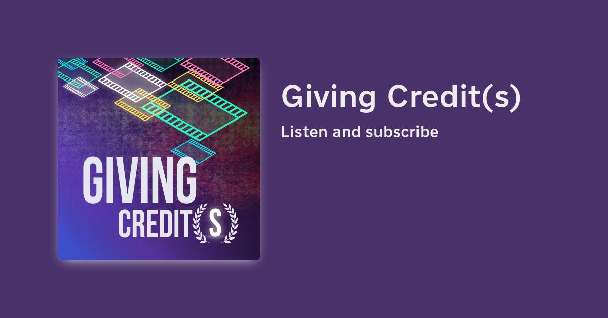 Giving Credit(s)