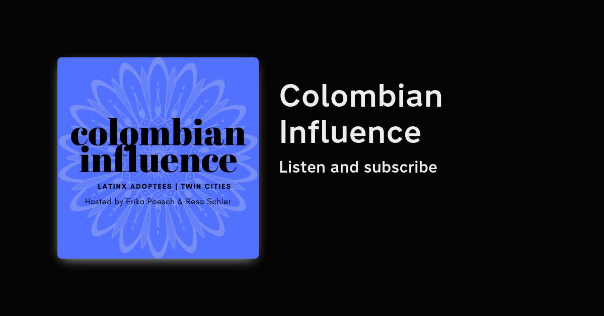 Colombian Influence