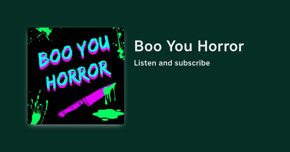 Boo You Horror