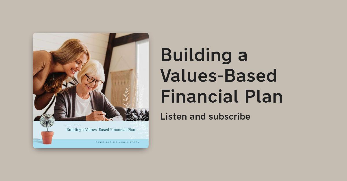 Building a Values-Based Financial Plan