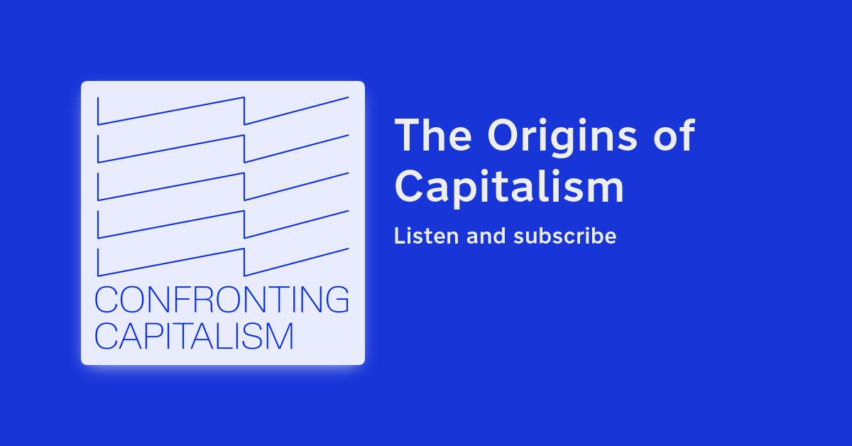 The Origins of Capitalism