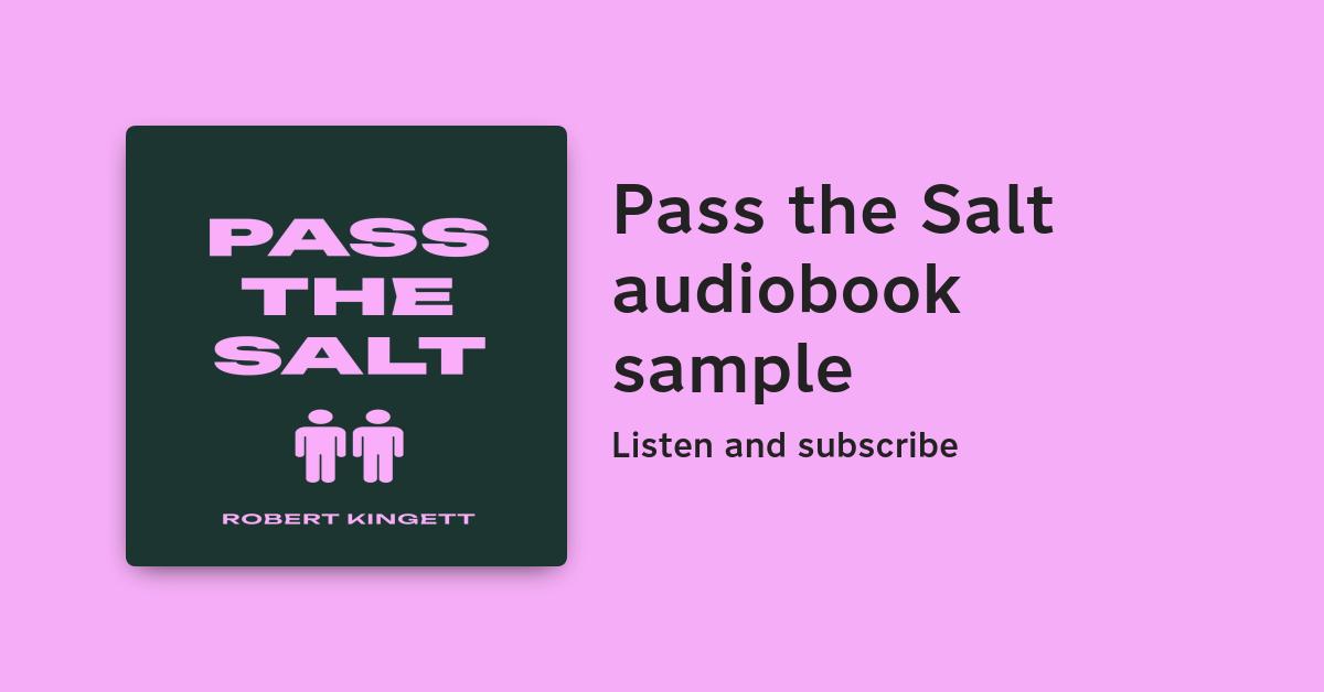Pass the Salt audiobook sample